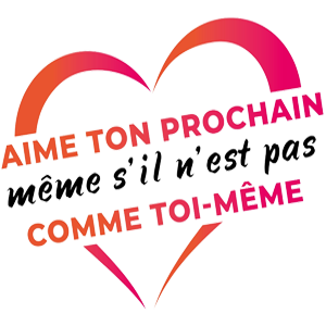 Aime ton prochain même s'il n'est pas comme toi-même
